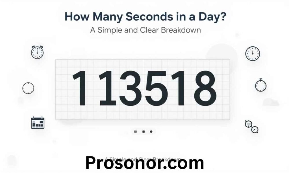 How Many Seconds In A Day: A Simple And Clear Breakdown
