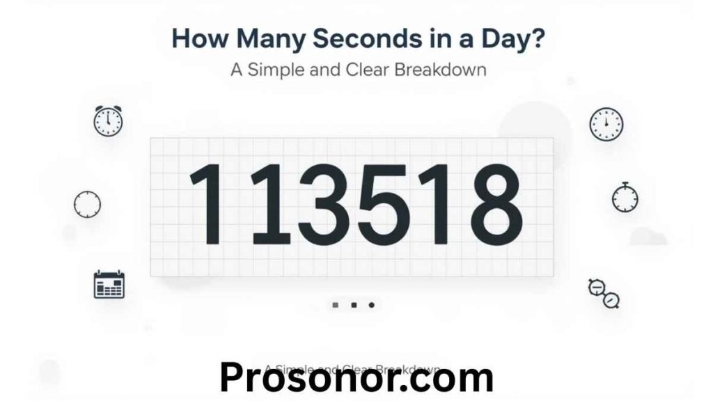 How Many Seconds In A Day: A Simple And Clear Breakdown